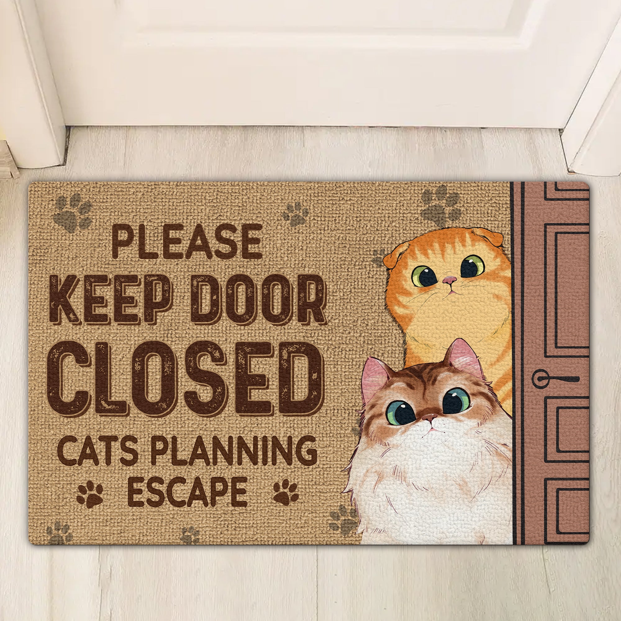 Keep The Door Closed Cat Planning Escape - Funny Cats - Personalized C ...