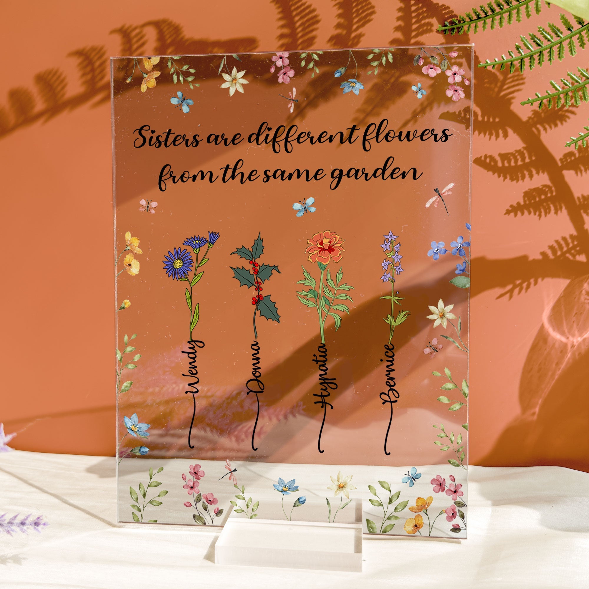 Sisters Are Different Flowers From The Same Garden - Personalized Acry ...
